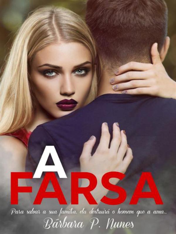 A Farsa livro PDF de Barbara P.Nunes para ler - - Lera